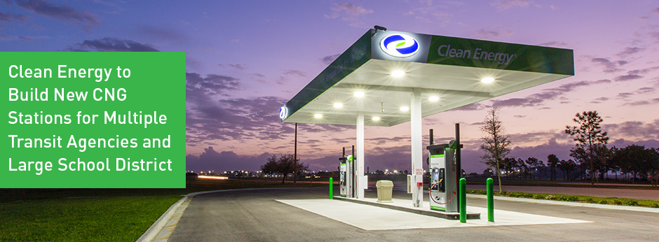 Clean-Energy-to-Build-New-CNG-Stations-for-Multiple-Transit-Agencies ...